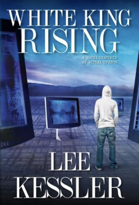 White King Rising - Novel by Lee Kessler